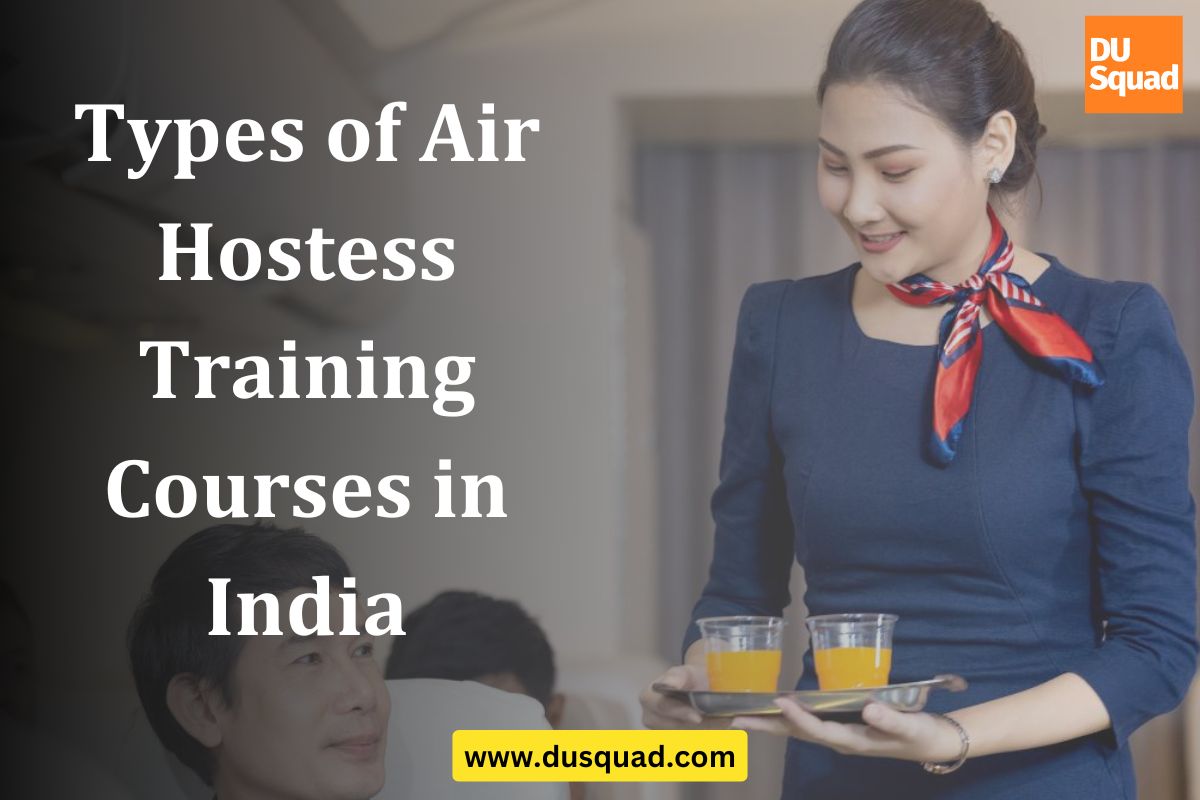How to Become an Air Hostess - Courses, Eligibility, Career Scope